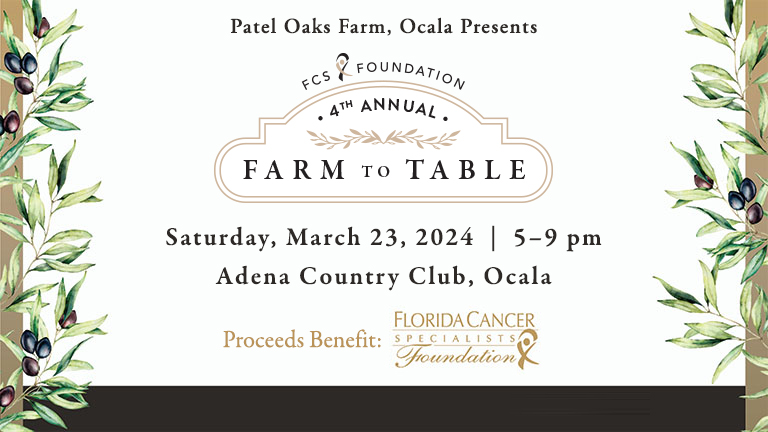 Farm to Table 2024 - Florida Cancer Specialists Foundation