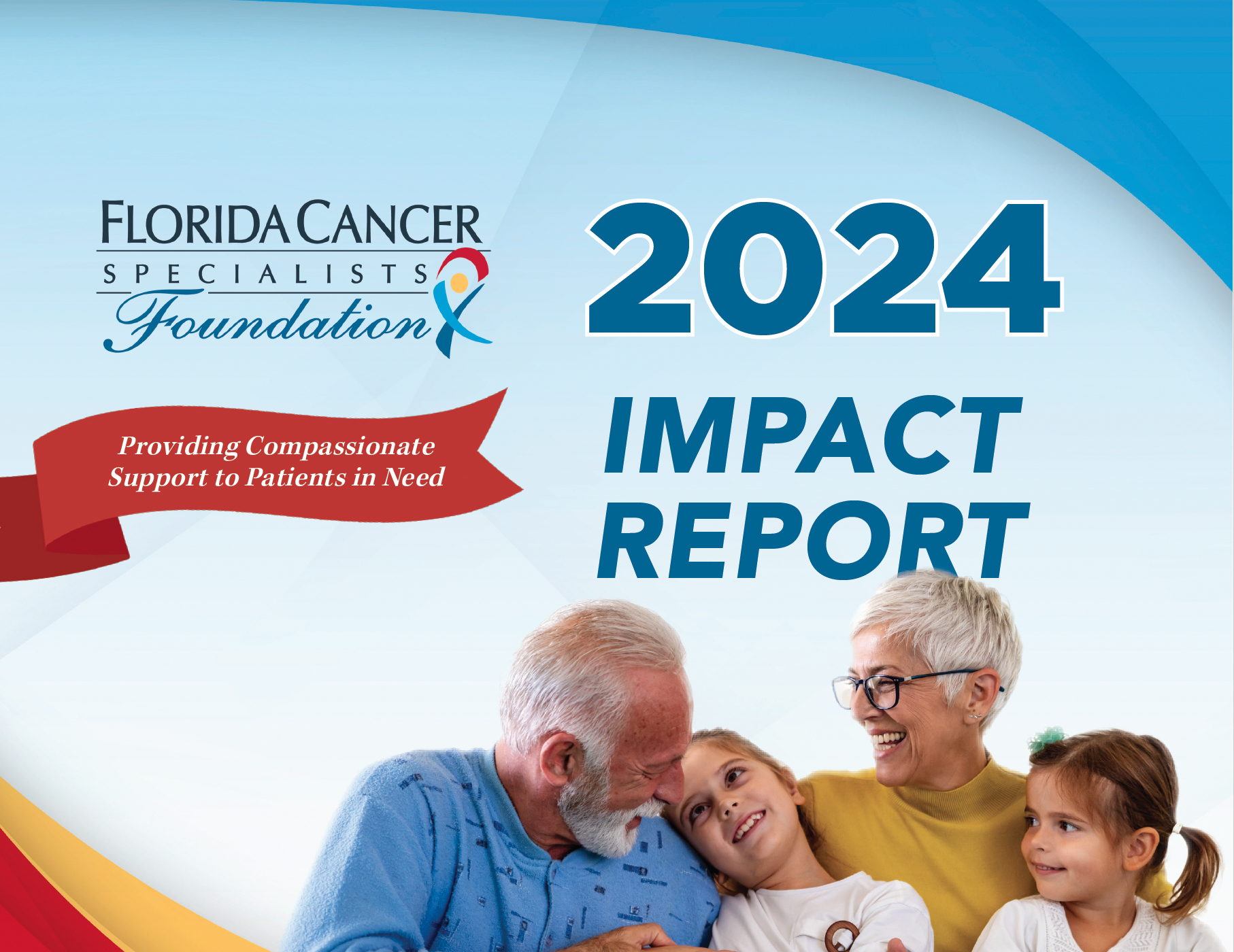 2024 Impact Report - Florida Cancer Specialists Foundation